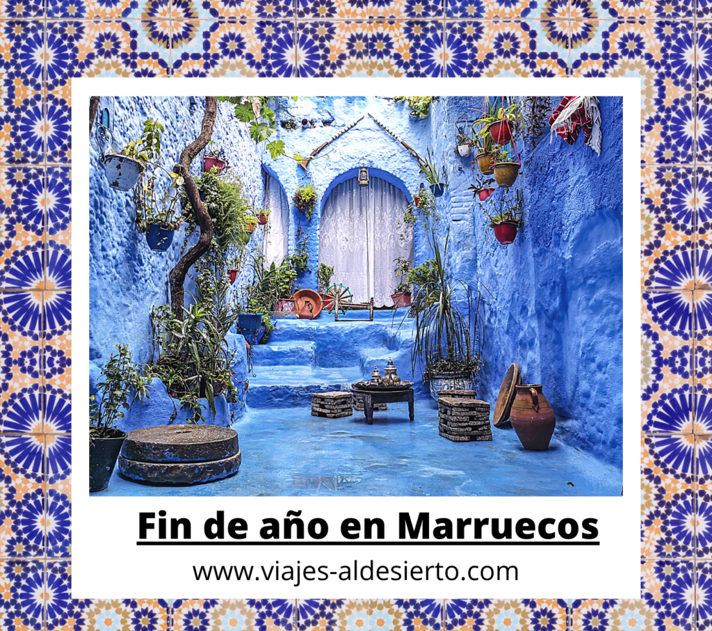 Fin de año en Marruecos - Viajes al desierto Marruecos