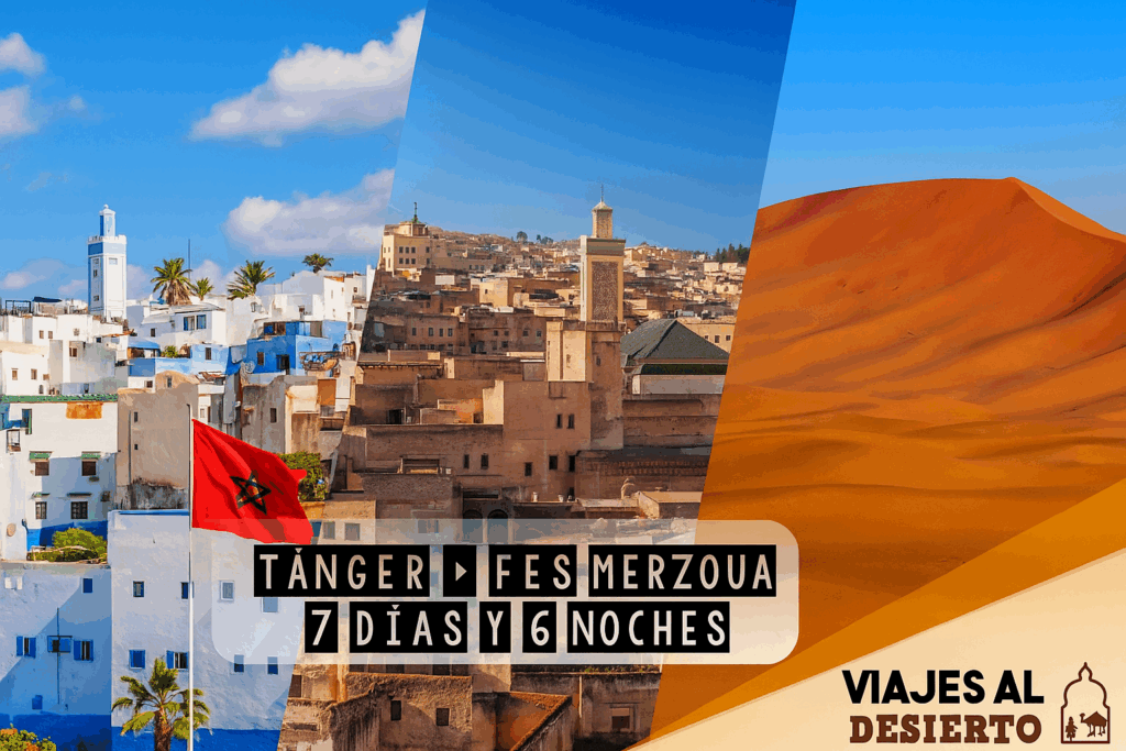 Tour de 7 dias desde Tanger y Desierto, Circuto desde tanger